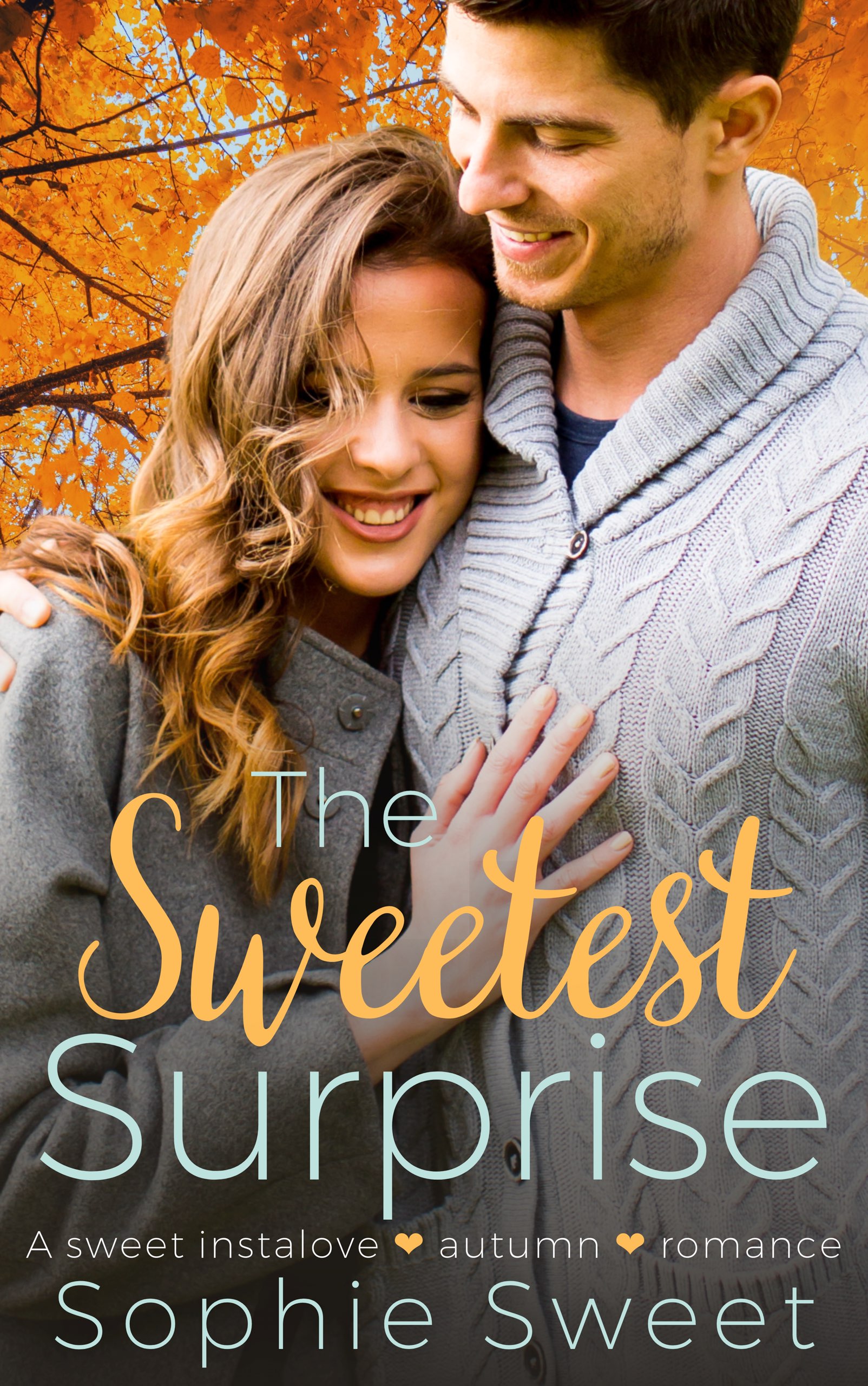 The Sweetest Surprise by Sophie Sweet | Goodreads