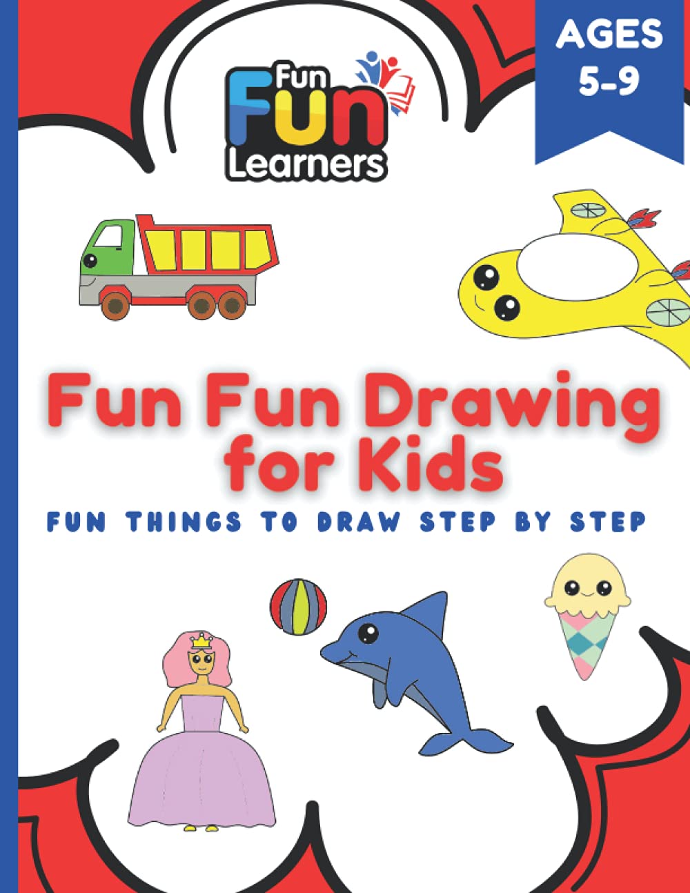 Fun Fun Drawing for Kids: Fun Things to Draw Step by Step - Nature ...