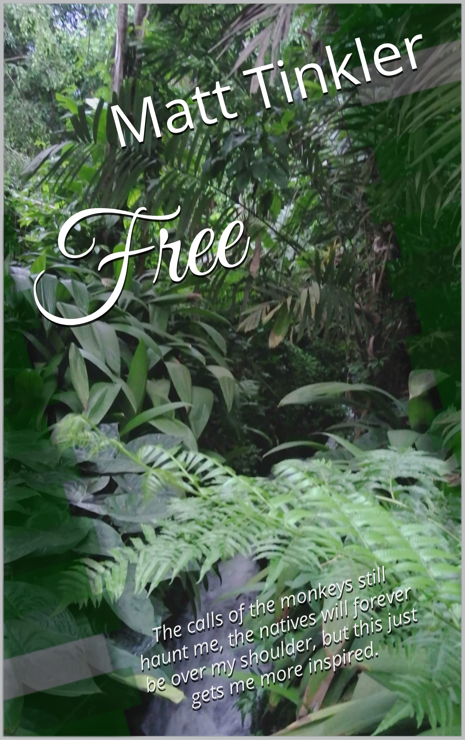 Free (The Adventure Born Series) by Matt Tinkler | Goodreads