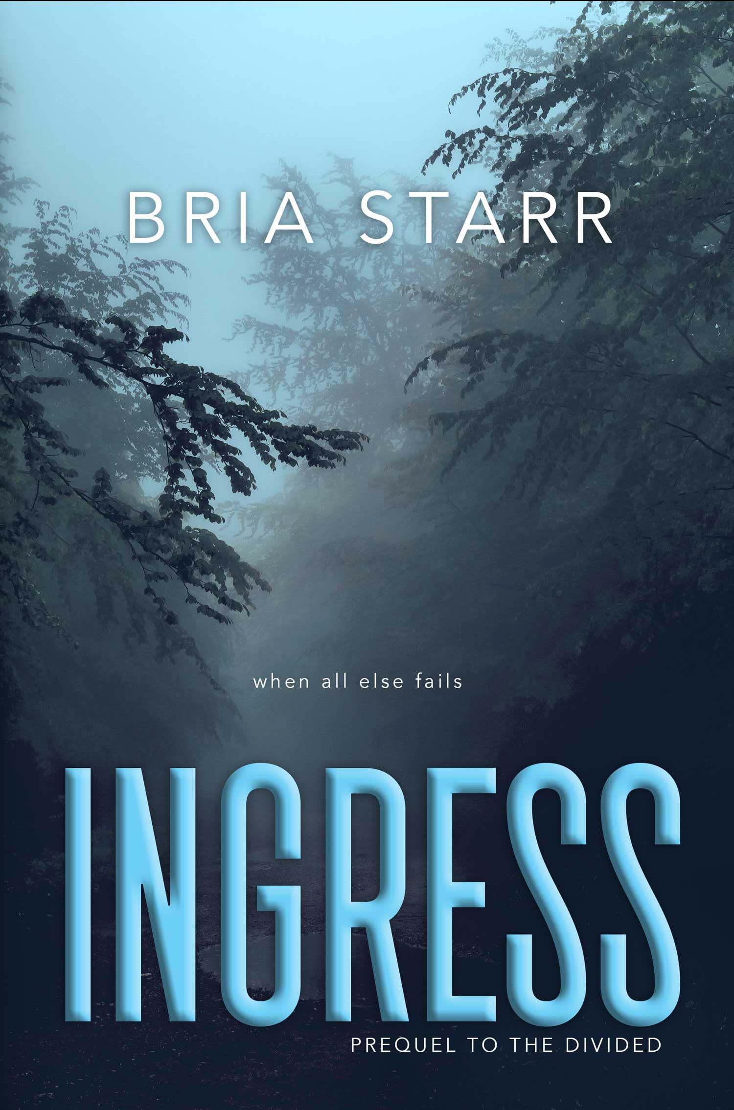 Ingress by Bria Starr | Goodreads
