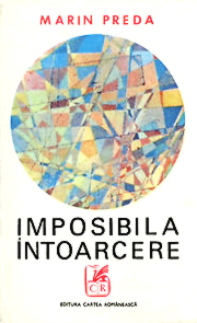Imposibila întoarcere by Marin Preda | Goodreads