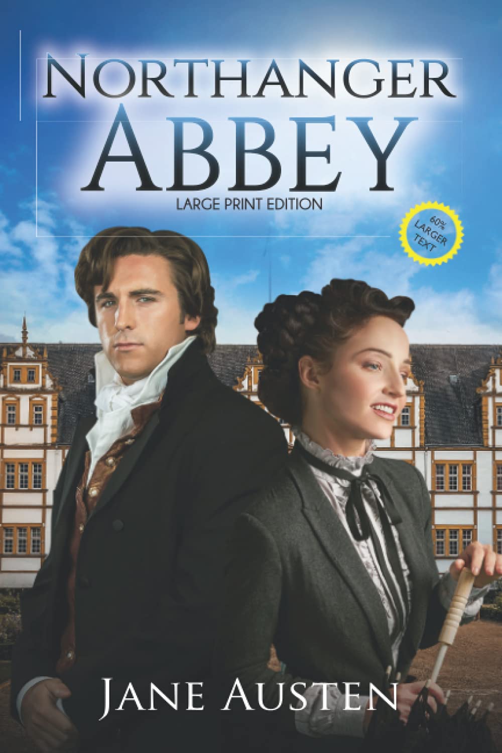 Northanger Abbey (Annotated, Large Print) by Jane Austen | Goodreads