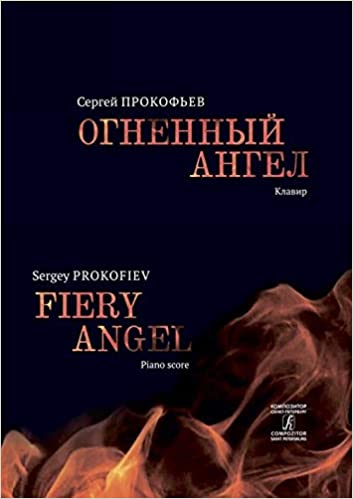 The Fiery Angel. Opera in five acts, seven scenes. Piano score by ...