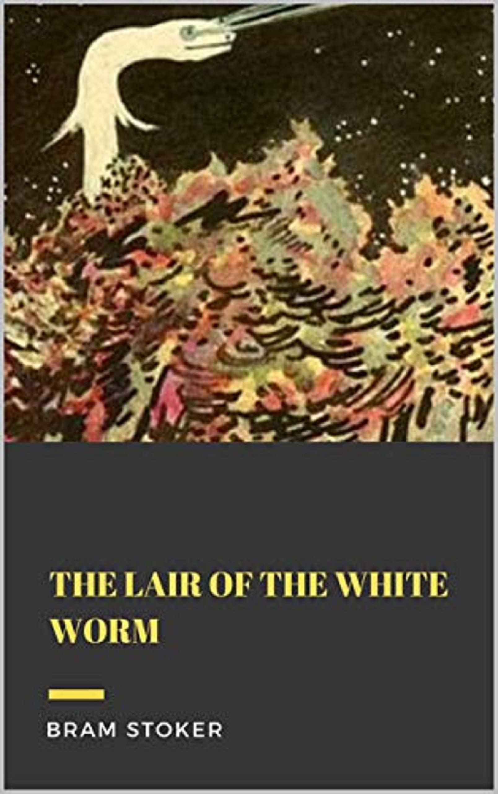The Lair of the White Worm Illustrated by Bram Stoker | Goodreads
