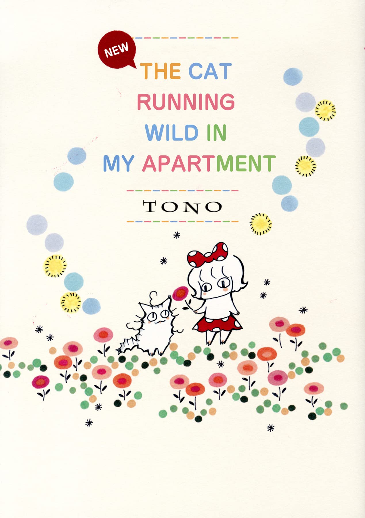 NEW THE CAT RUNNING WILD IN MY APARTMENT Vol. 1 by Tono | Goodreads
