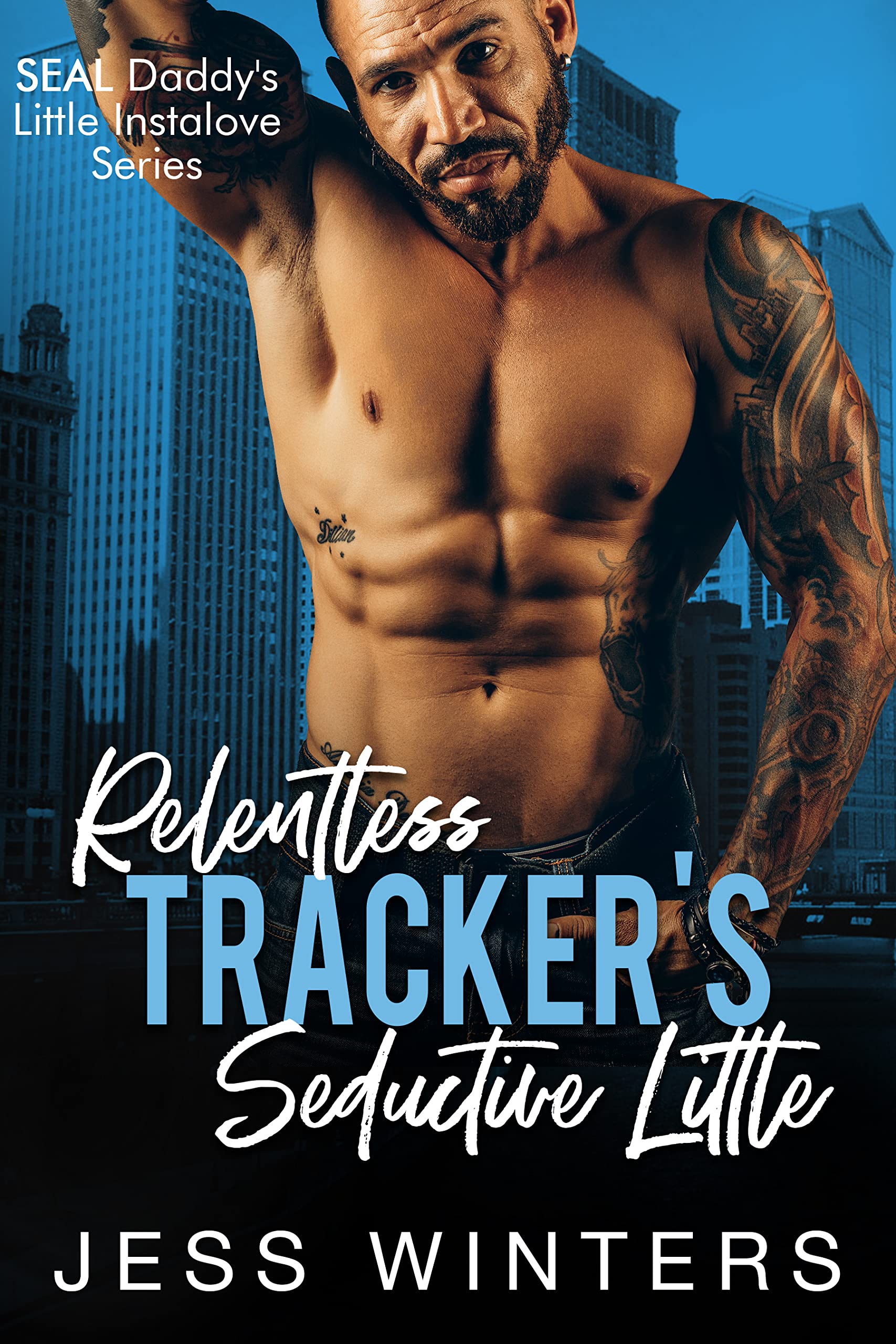 Relentless Tracker's Seductive Little by Jess Winters | Goodreads