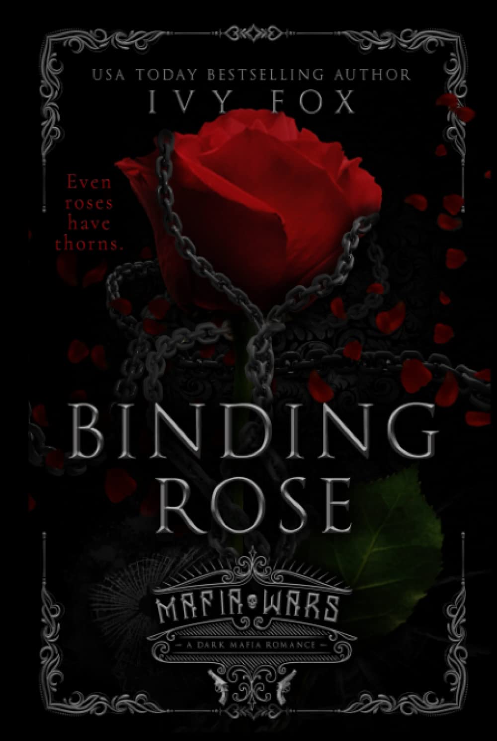 Binding Rose (Mafia Wars) by Ivy Fox | Goodreads
