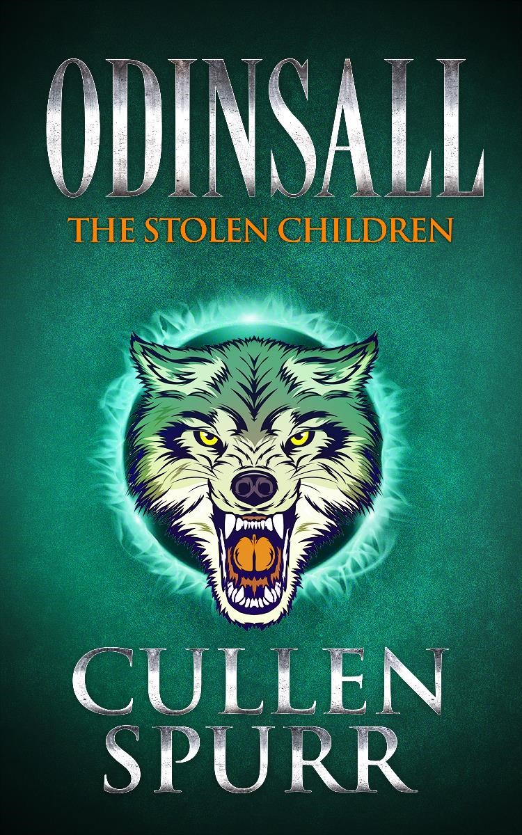 The Stolen Children (Odinsall Saga #1) by Cullen Spurr | Goodreads