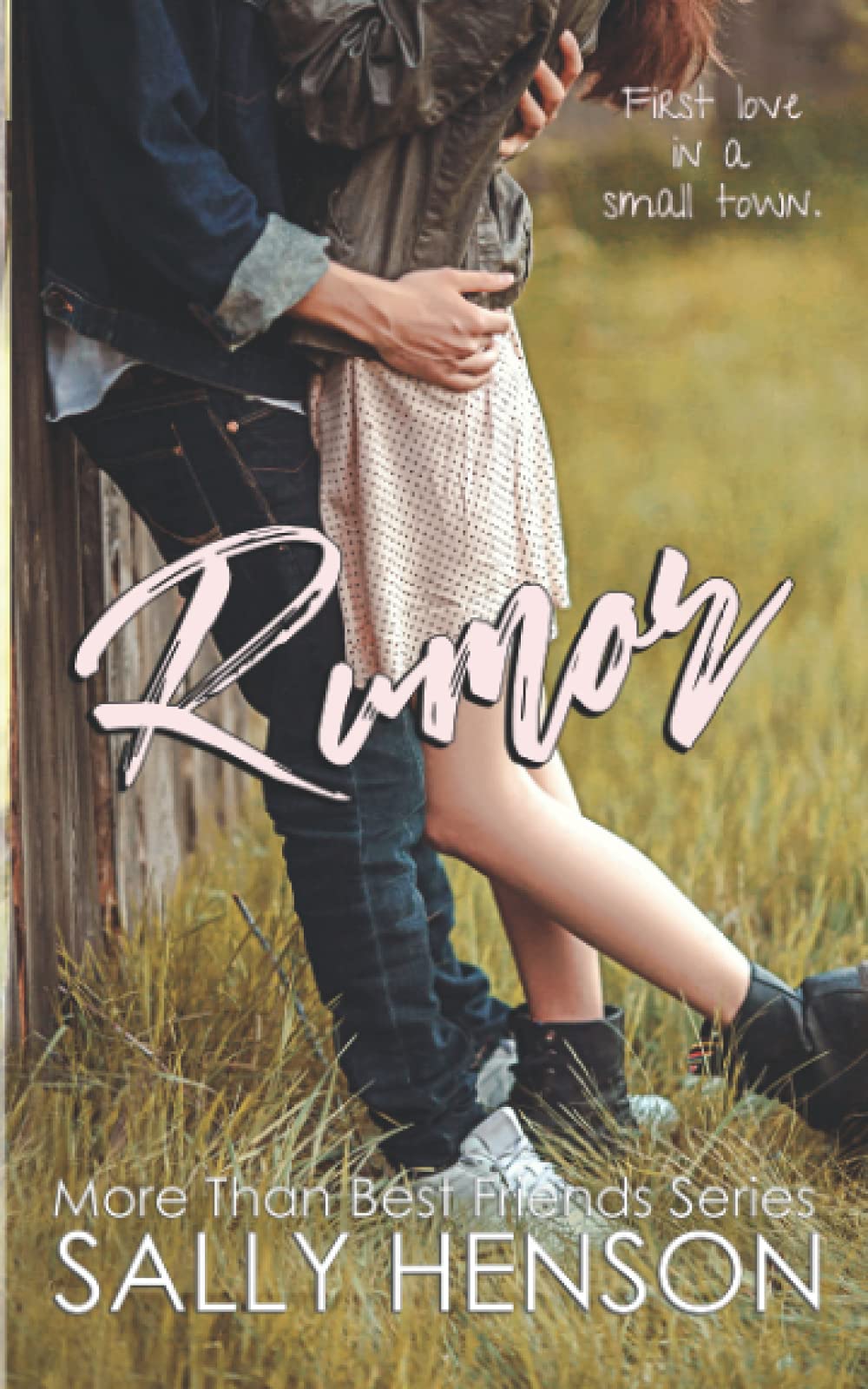 More Than A Rumor (More Than Best Friends) by Sally Henson | Goodreads