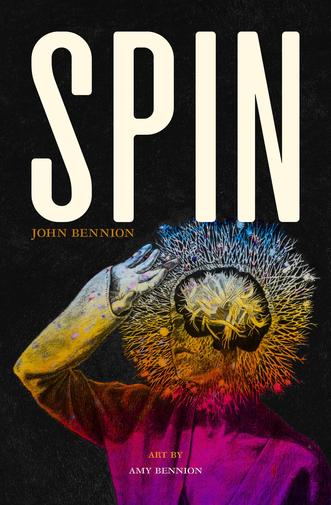 Spin by John Bennion | Goodreads