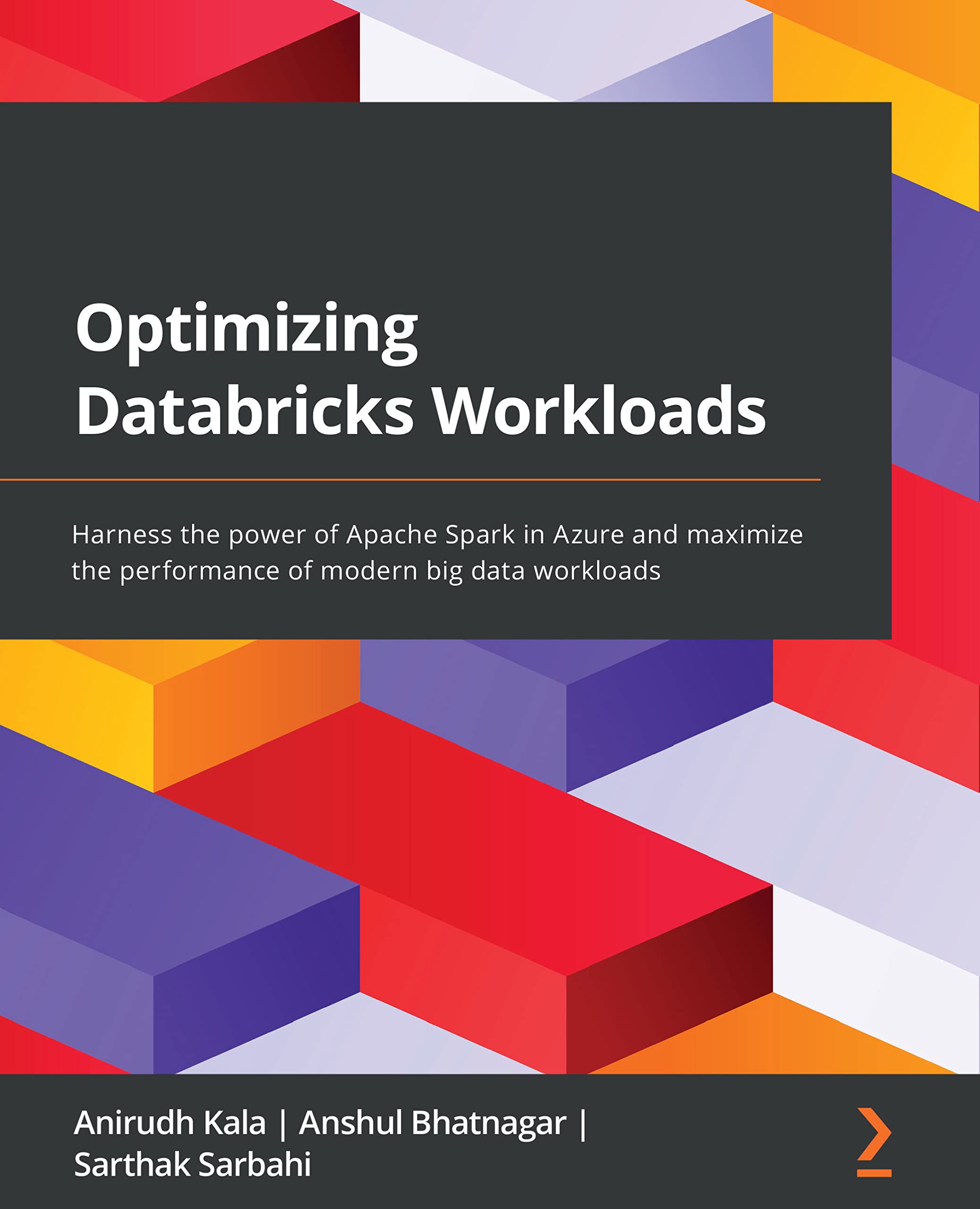 Optimizing Databricks Workloads: Harness the power of Apache Spark in ...