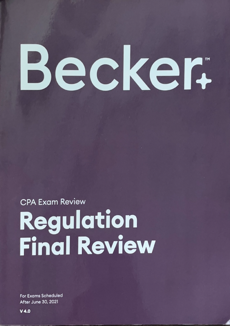 Becker CPA Exam Review: Regulation Final Review by Becker Professional ...