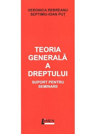 Teoria generală a dreptului by Veronica Rebreanu | Goodreads