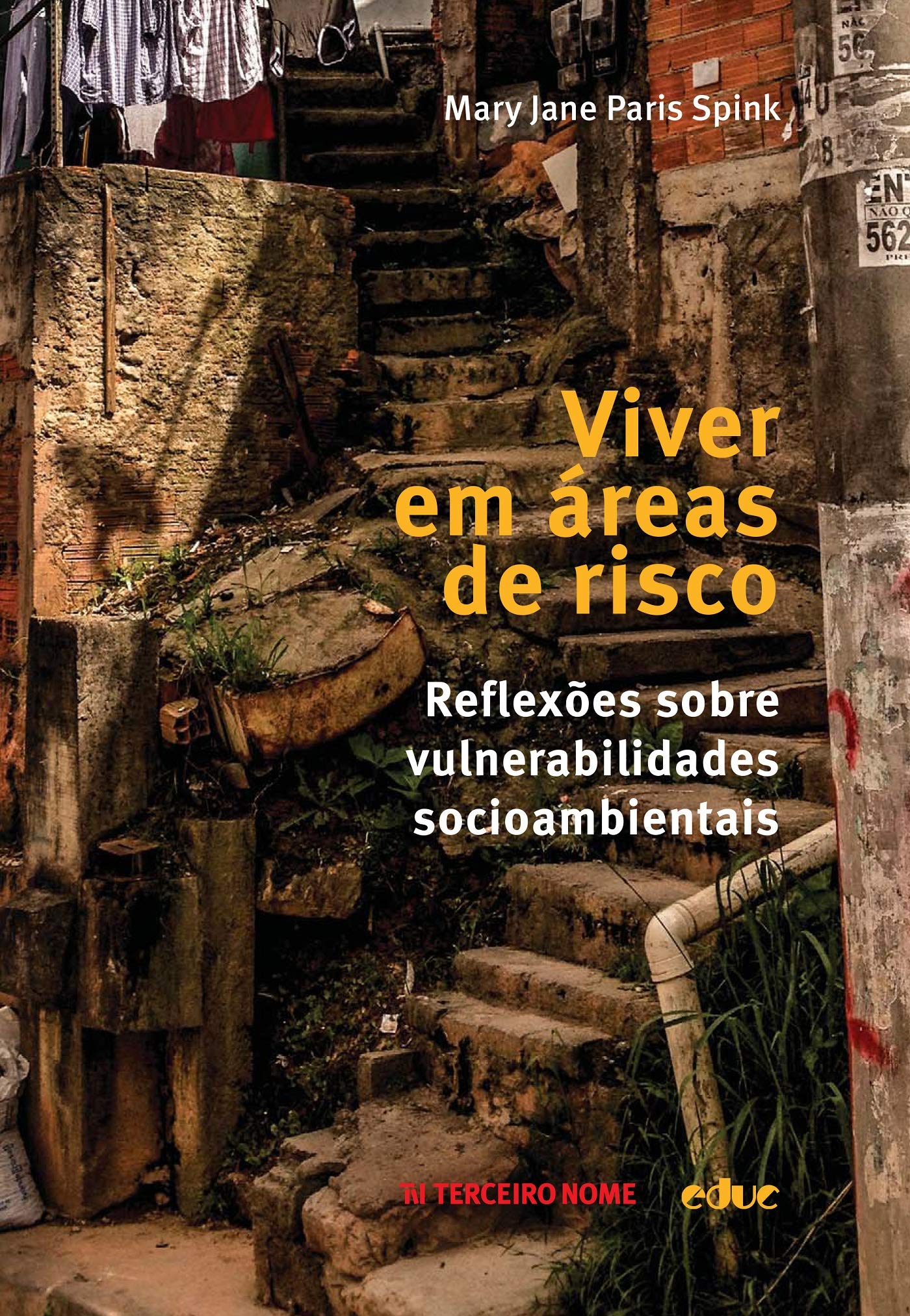 Viver em áreas de risco; Reflexões sobre vulnerabilidades ...