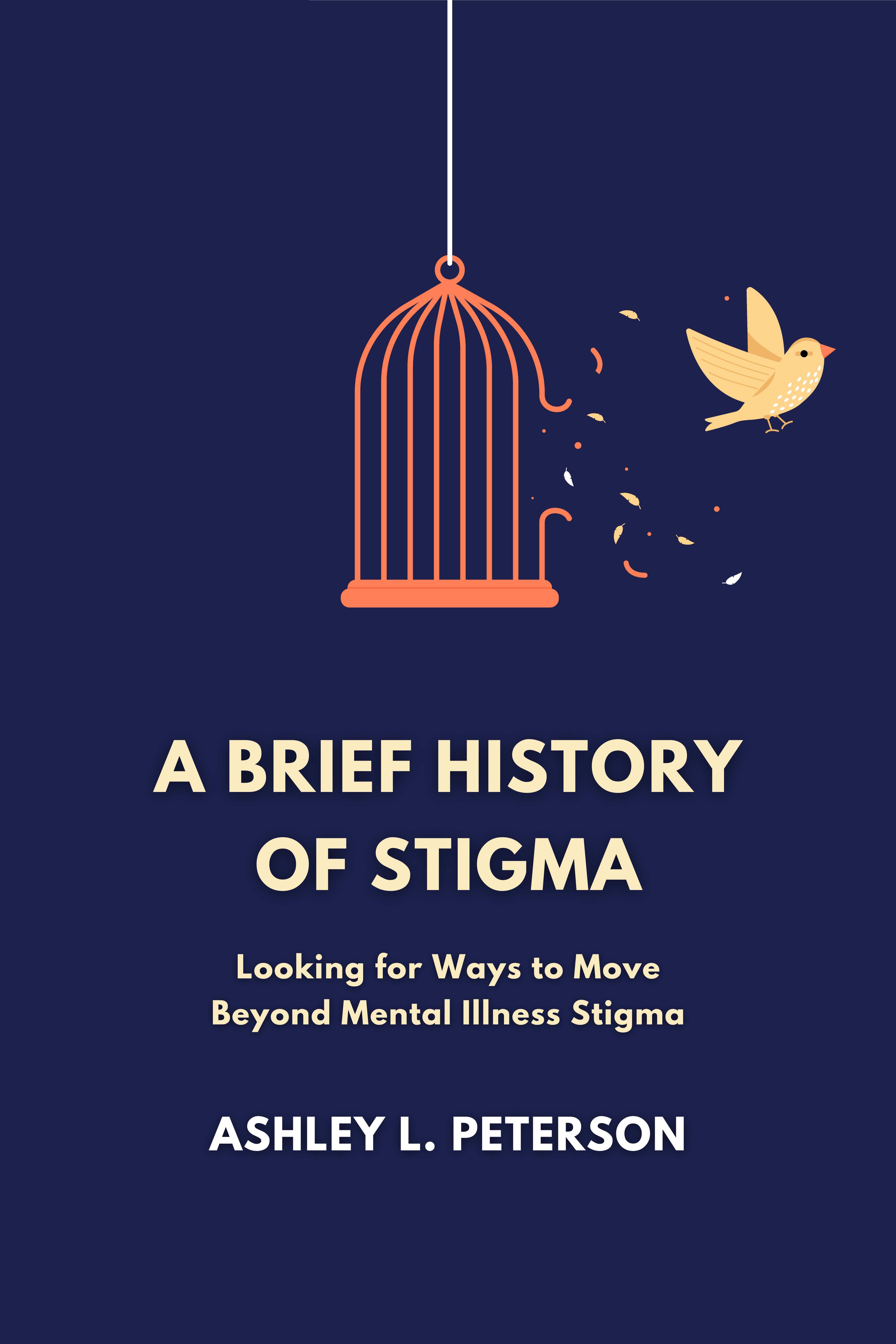 A Brief History of Stigma by Ashley L. Peterson | Goodreads