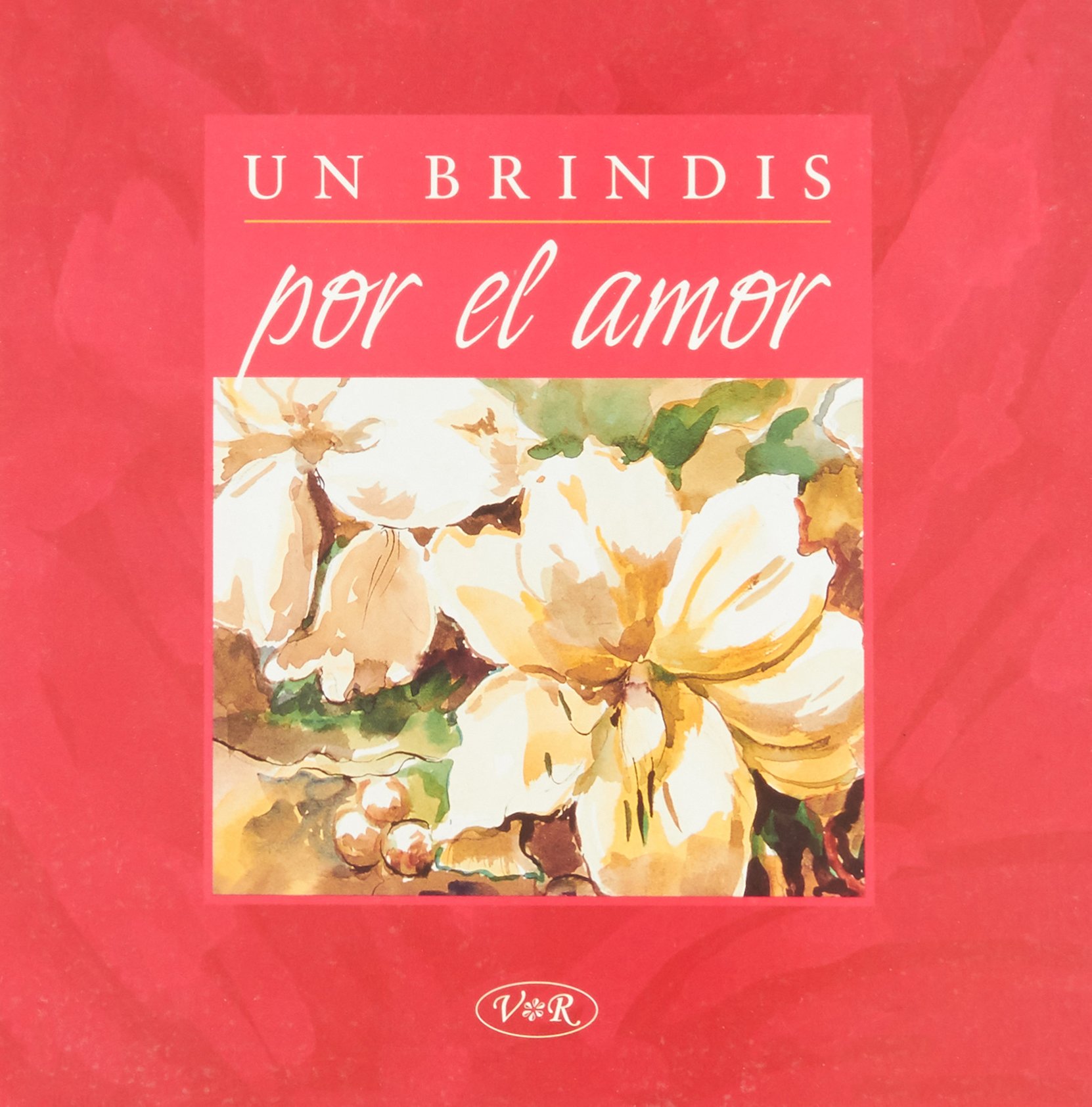 Un Brindis Por El Amor (Spanish Edition) by Lídia María Riba | Goodreads