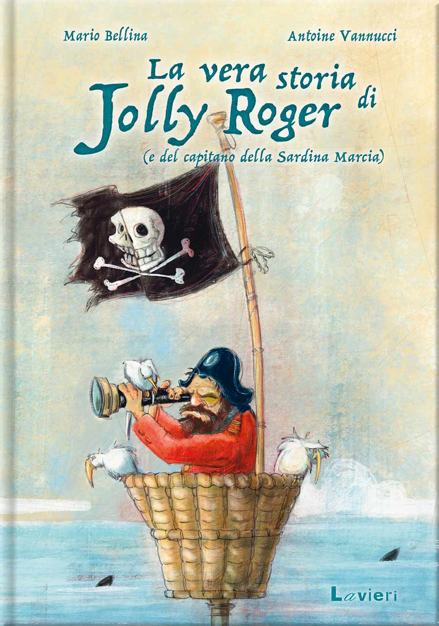 La vera storia di Jolly Roger by Mario Bellina | Goodreads