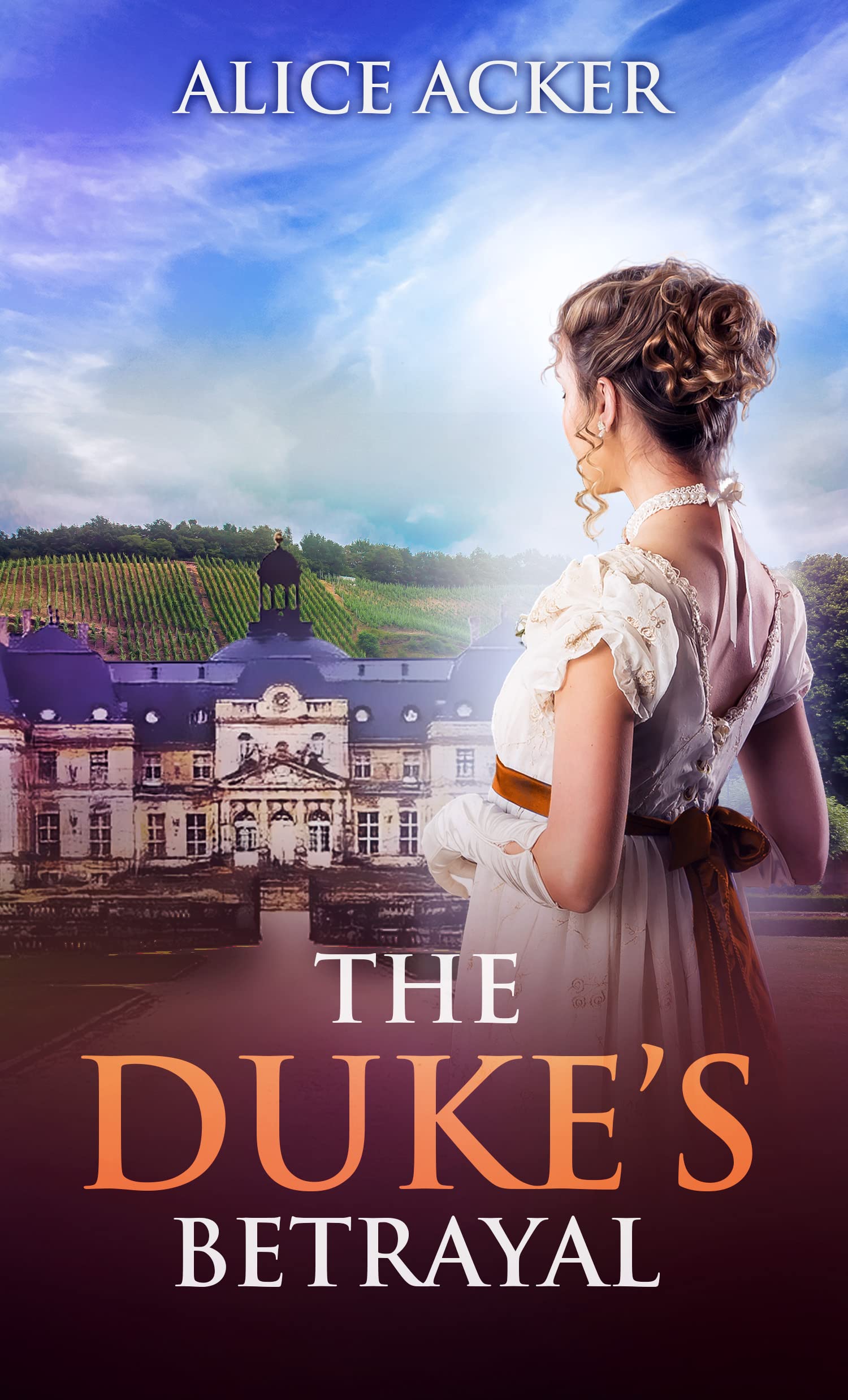 The Duke’s Betrayal (A Lady’s Dream #2) by Alice Acker | Goodreads