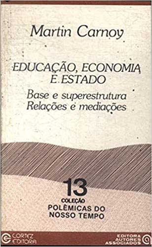 Educação, Economia e Estado by Martin Carnoy | Goodreads