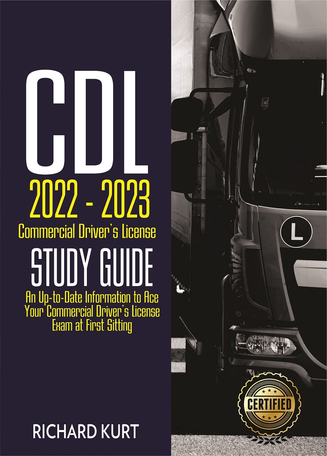 CDL 2022 – 2023 Commercial Driver’s License Study Guide : An Up-to-date ...