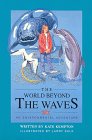 The World Beyond the Waves: An Environmental Adventure by Kate Kempton ...