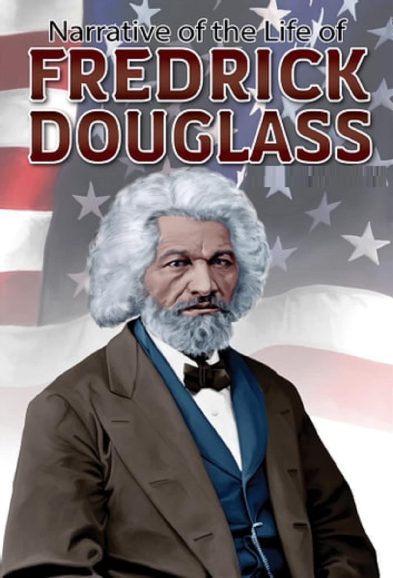 Narrative of the Life of Frederick Douglass: The Original 1845 (The ...