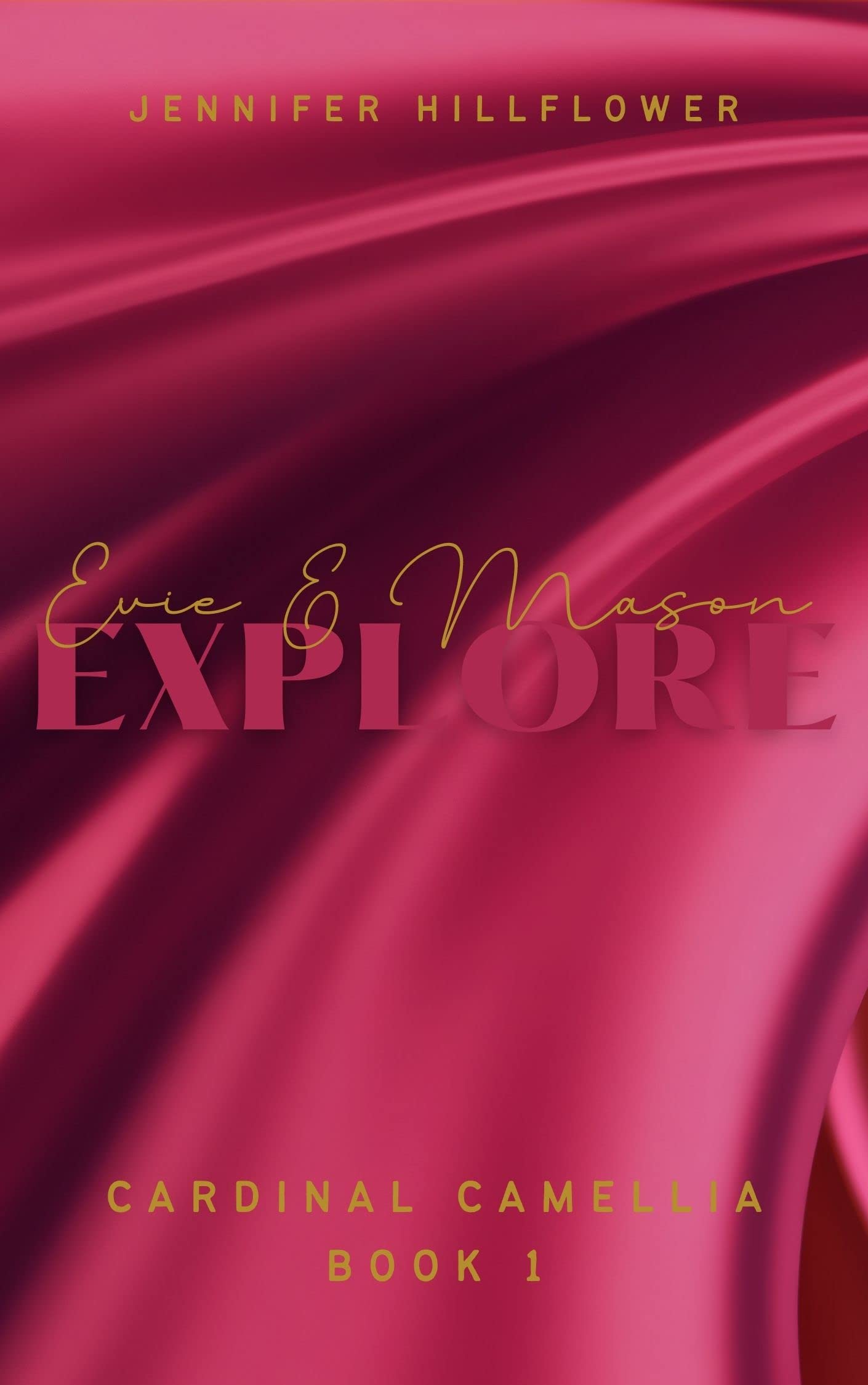 Evie & Mason: Explore by Jennifer Hillflower | Goodreads