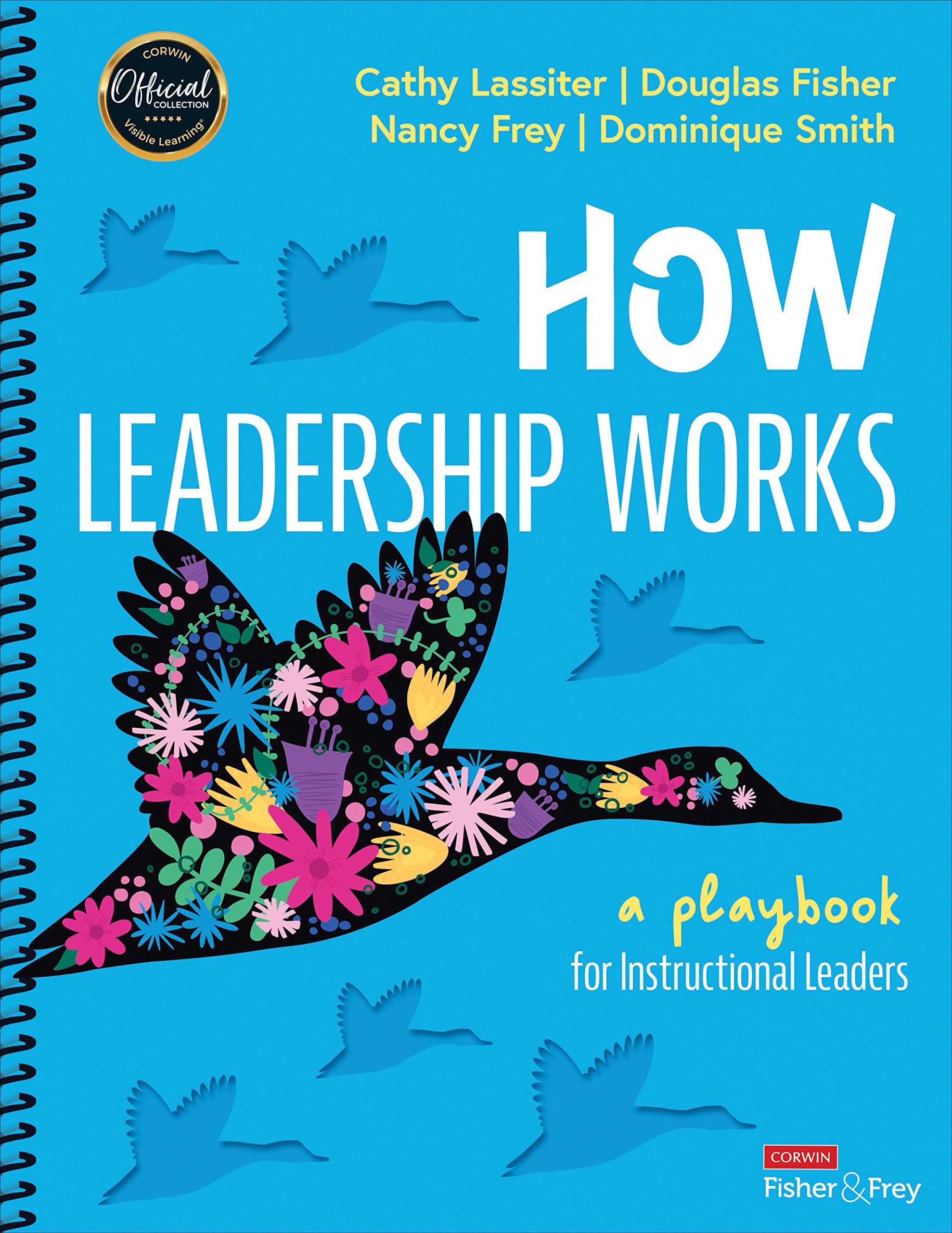 How Leadership Works: A Playbook for Instructional Leaders by Lassiter ...