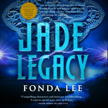 Jade Legacy by Fonda Lee | Goodreads