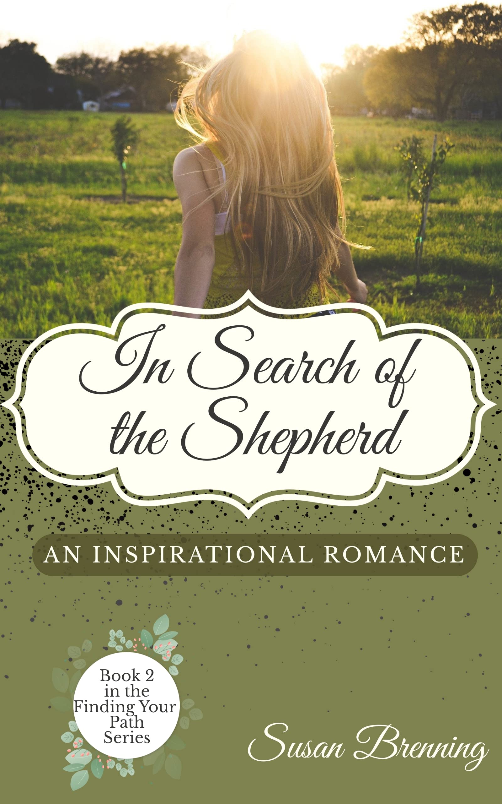 In Search of the Shepherd (Finding Your Path #2) by Susan Brenning ...