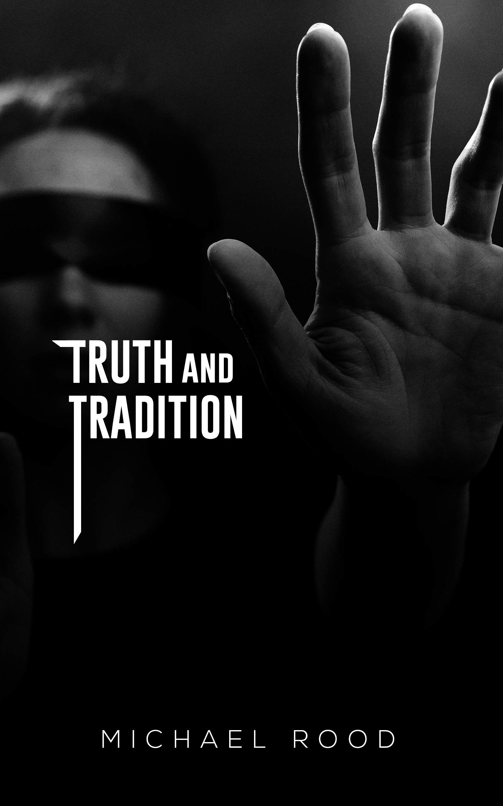 Truth and Tradition by Michael Rood | Goodreads