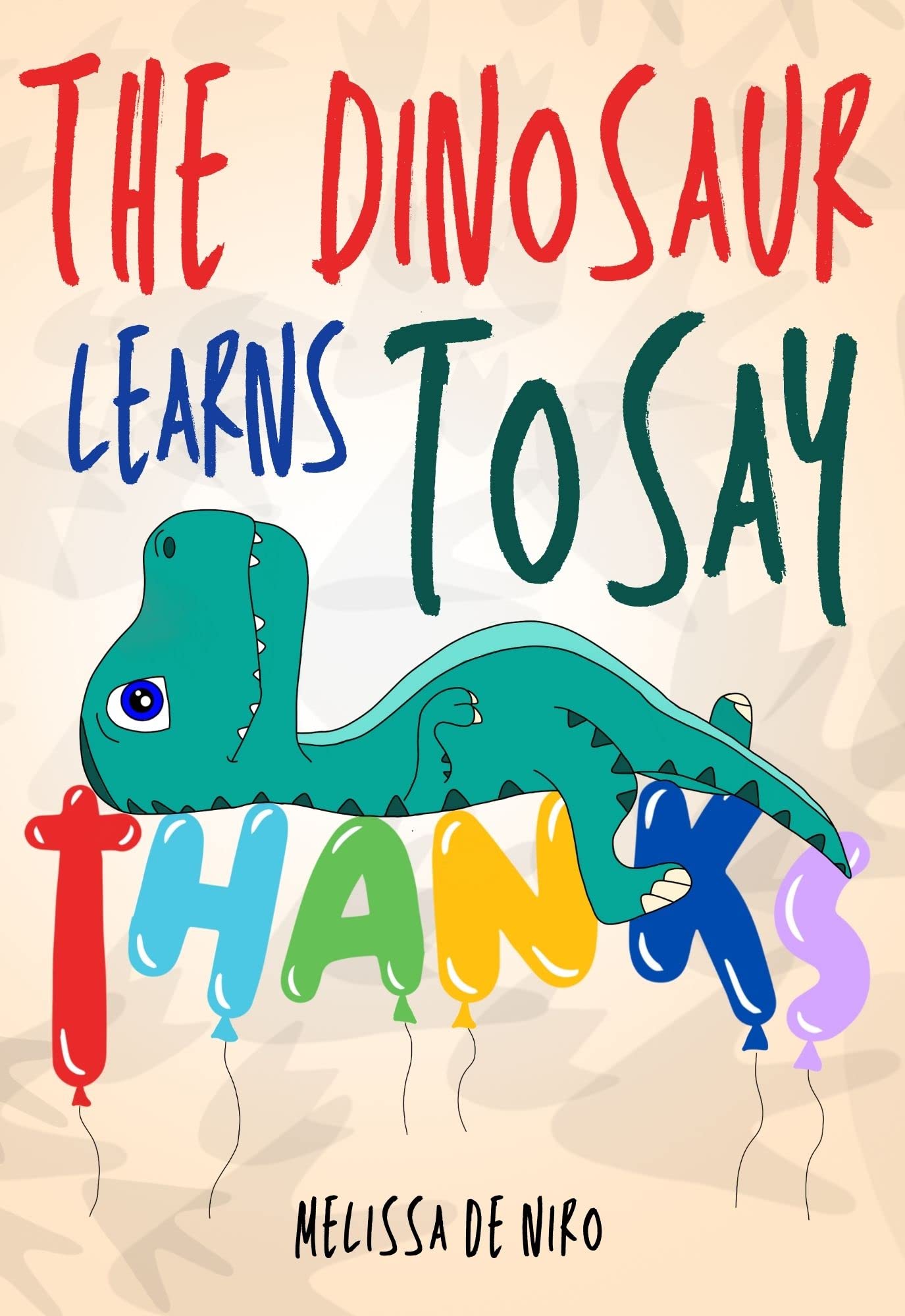 The Dinosaur Learns to Say Thank You: Illustrated rhyming story about ...