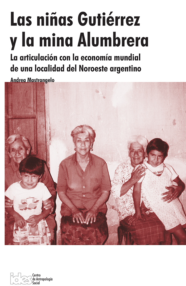 Las niñas Gutiérrez y la mina alumbrera: La articulación con la ...