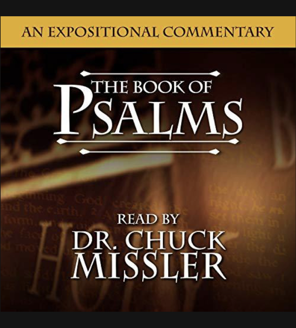 The Book of Psalms - Commentary Handbook by Chuck Missler | Goodreads