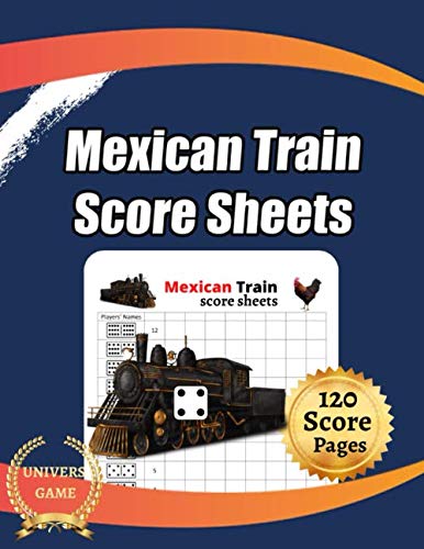 Mexican train score sheets: 8.5" x 11" inches 120 score pages, Mexican ...