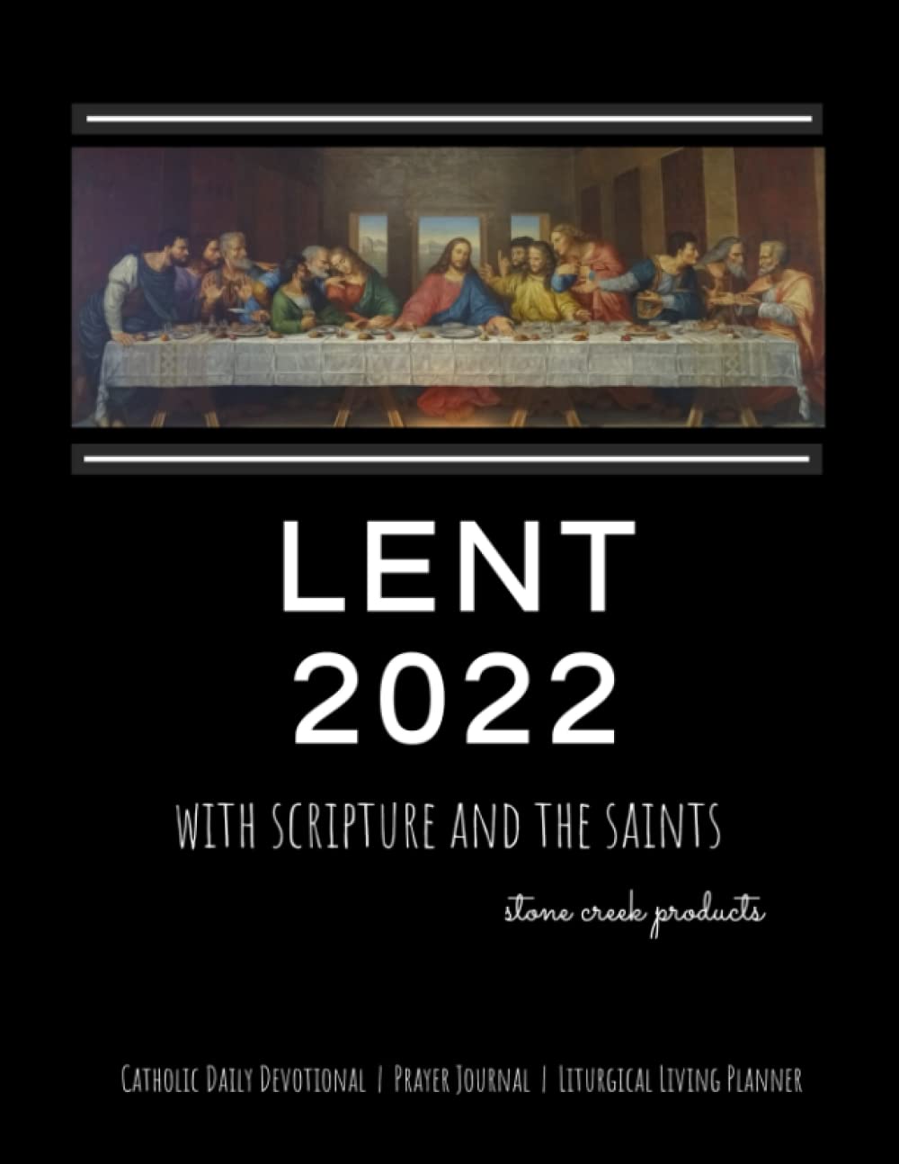 Lent 2022 with Scripture and the Saints: Catholic Daily Lenten Devotional | Prayer Journal ...