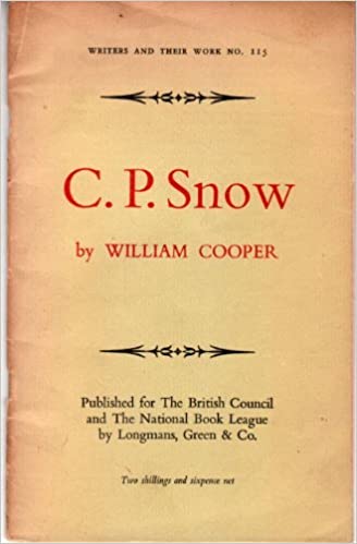 C.P. Snow (Writers and Their Work) by William Cooper | Goodreads