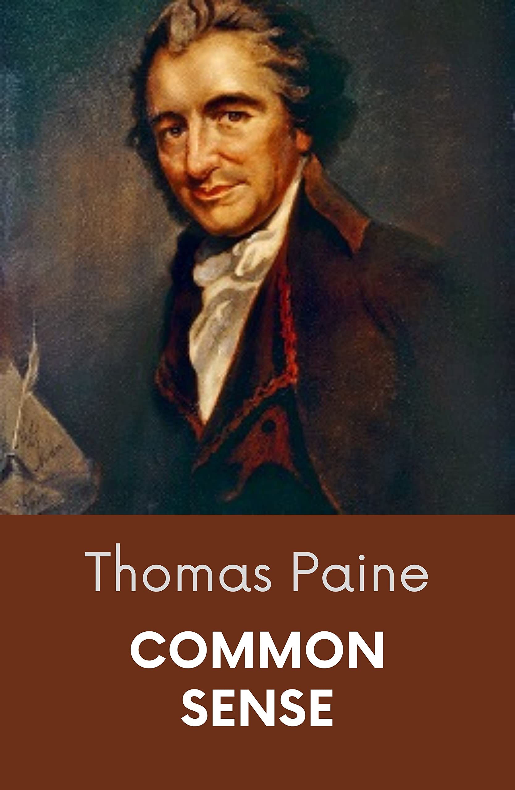 Common Sense by Thomas Paine: (illustrated edition) by Thomas Paine ...