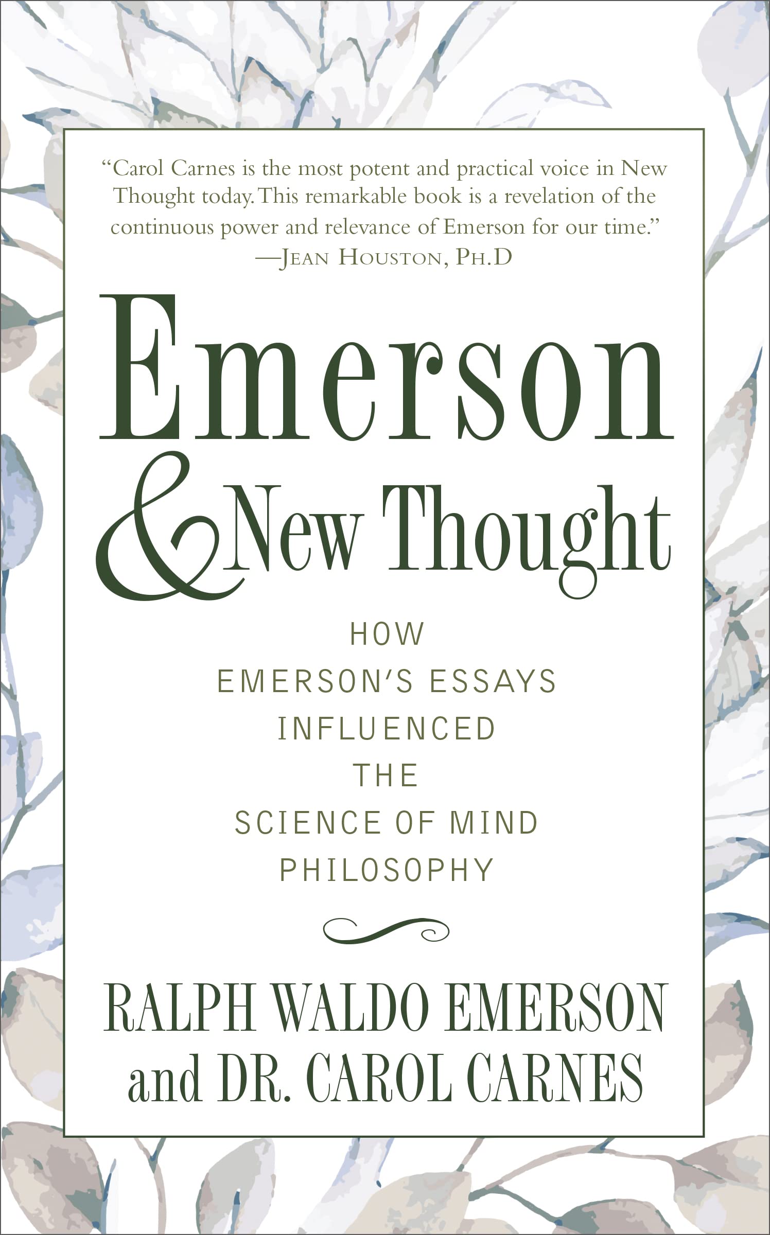 Emerson and New Thought: How Emerson's Essays Influenced the Science of ...