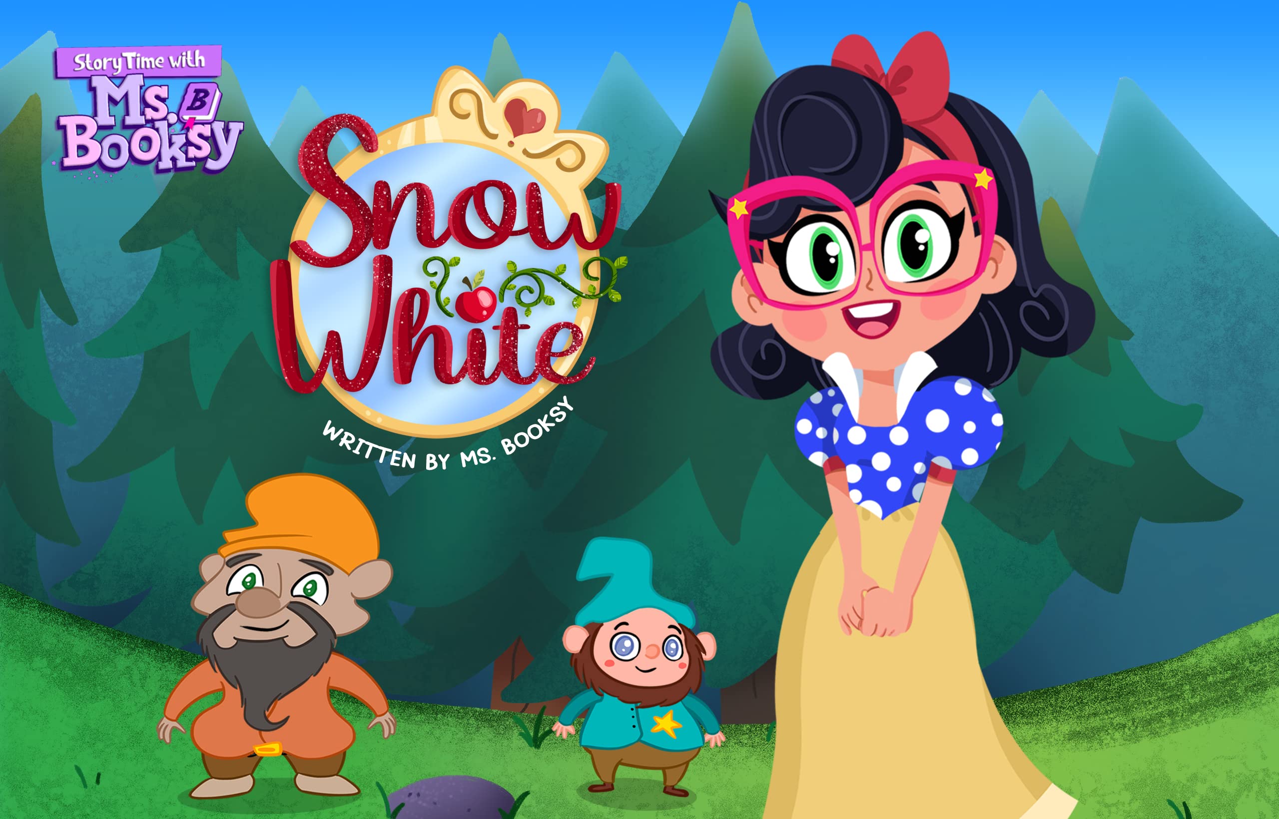 StoryTime with Ms. Booksy Snow White: Bedtime Stories for Kids by Ms ...