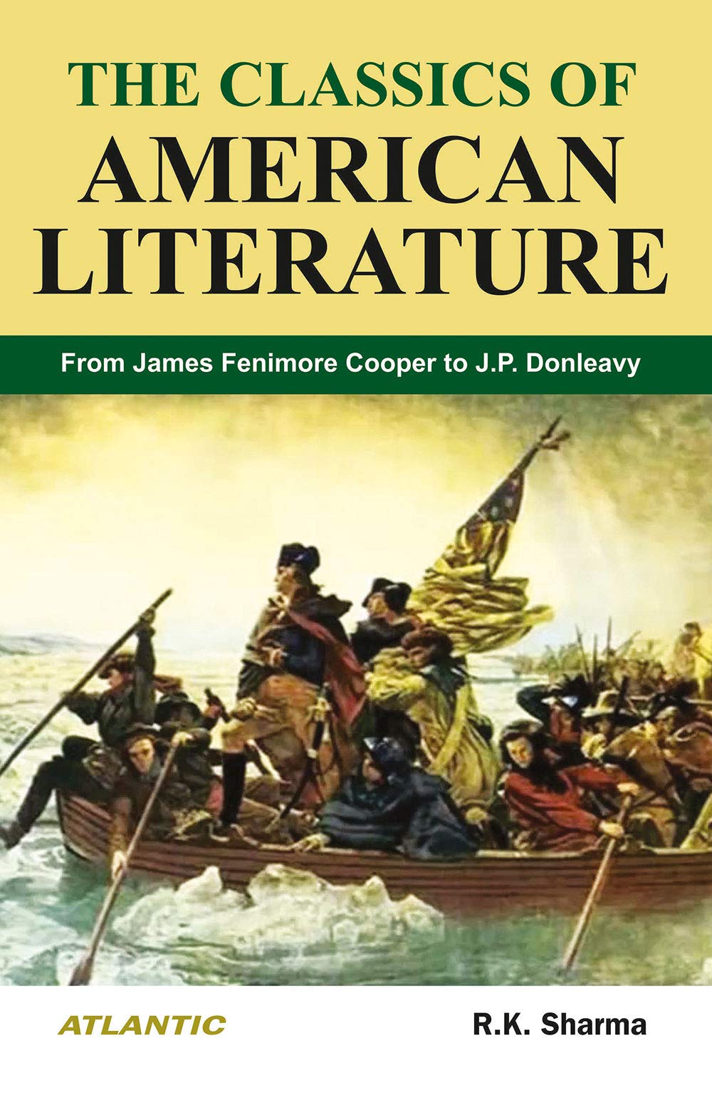 The Classics of American Literature: From James Fenimore Cooper to J.P ...