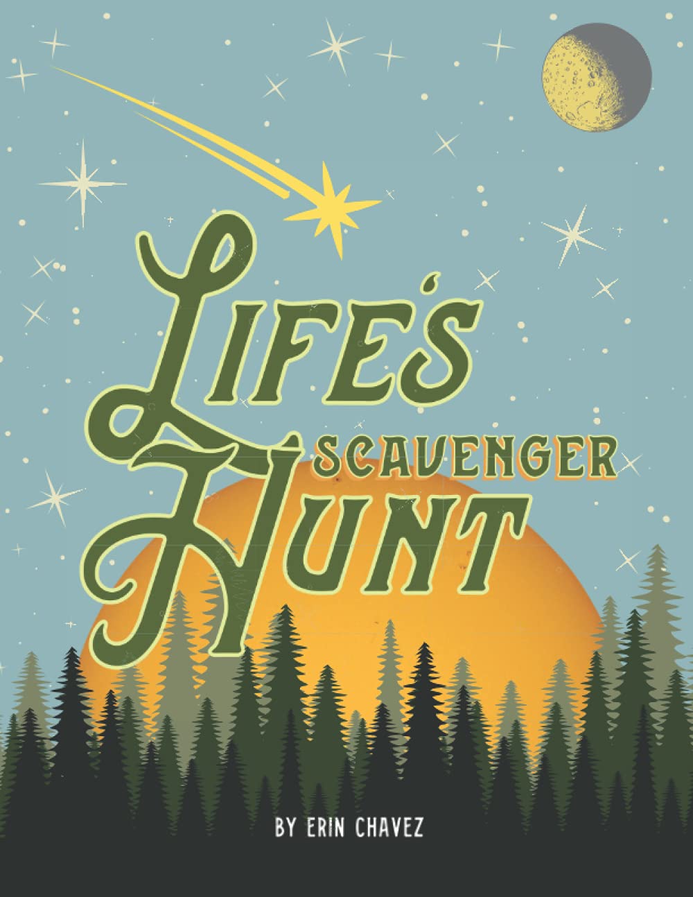 Life's Scavenger Hunt: An Adventure Book for Adults by Erin Chavez ...