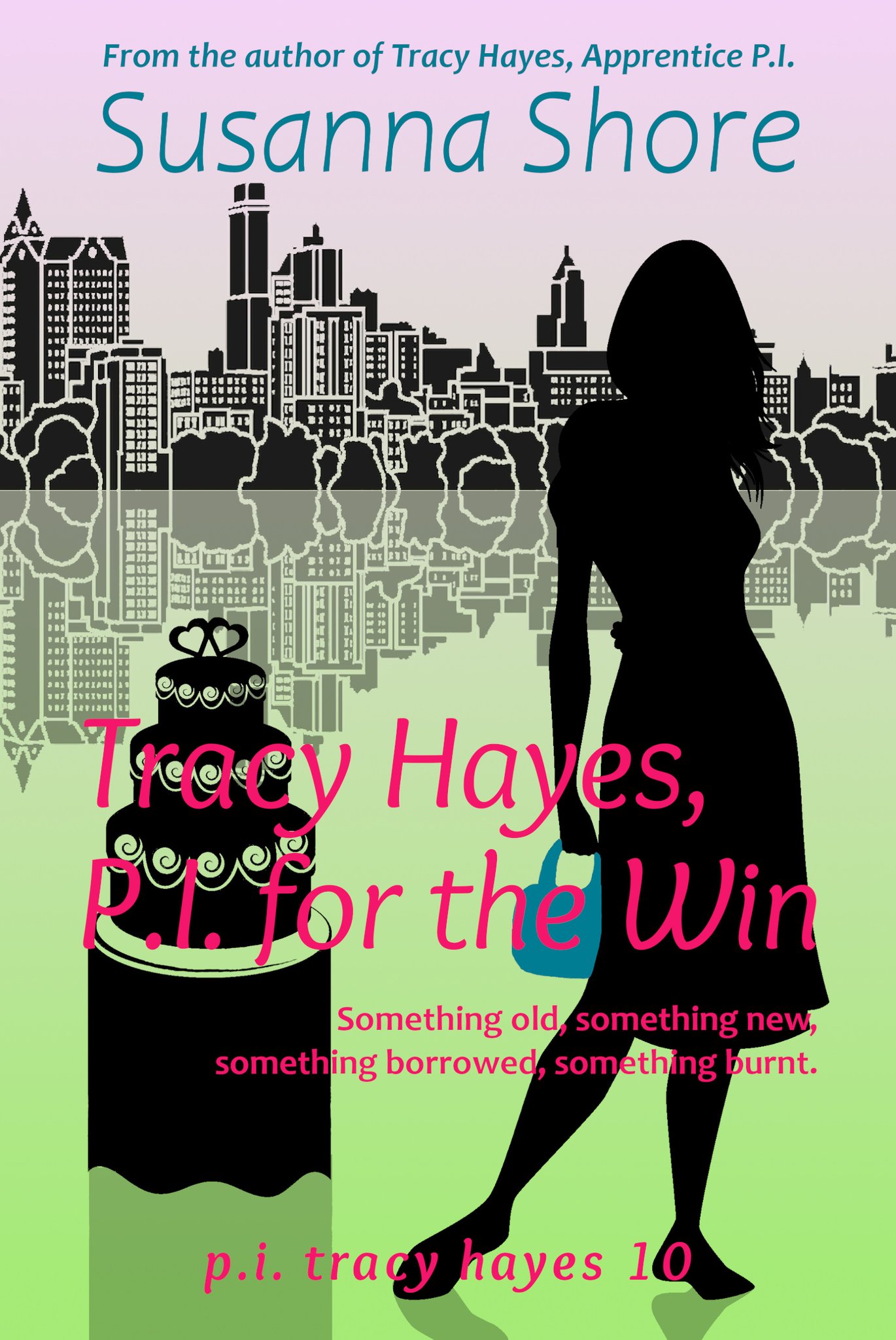 Tracy Hayes, P.I. for the Win (P.I. Tracy Hayes #10) by Susanna Shore ...