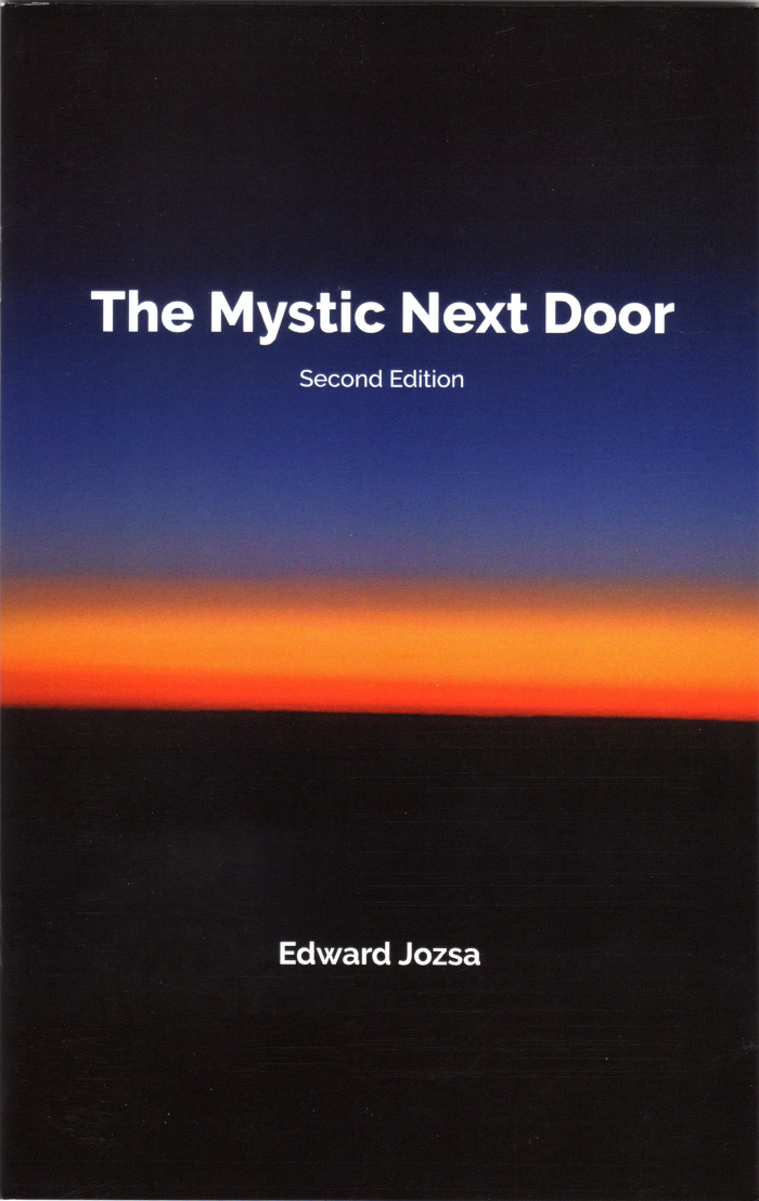 The Mystic Next Door: Second Edition by Edward Jozsa | Goodreads