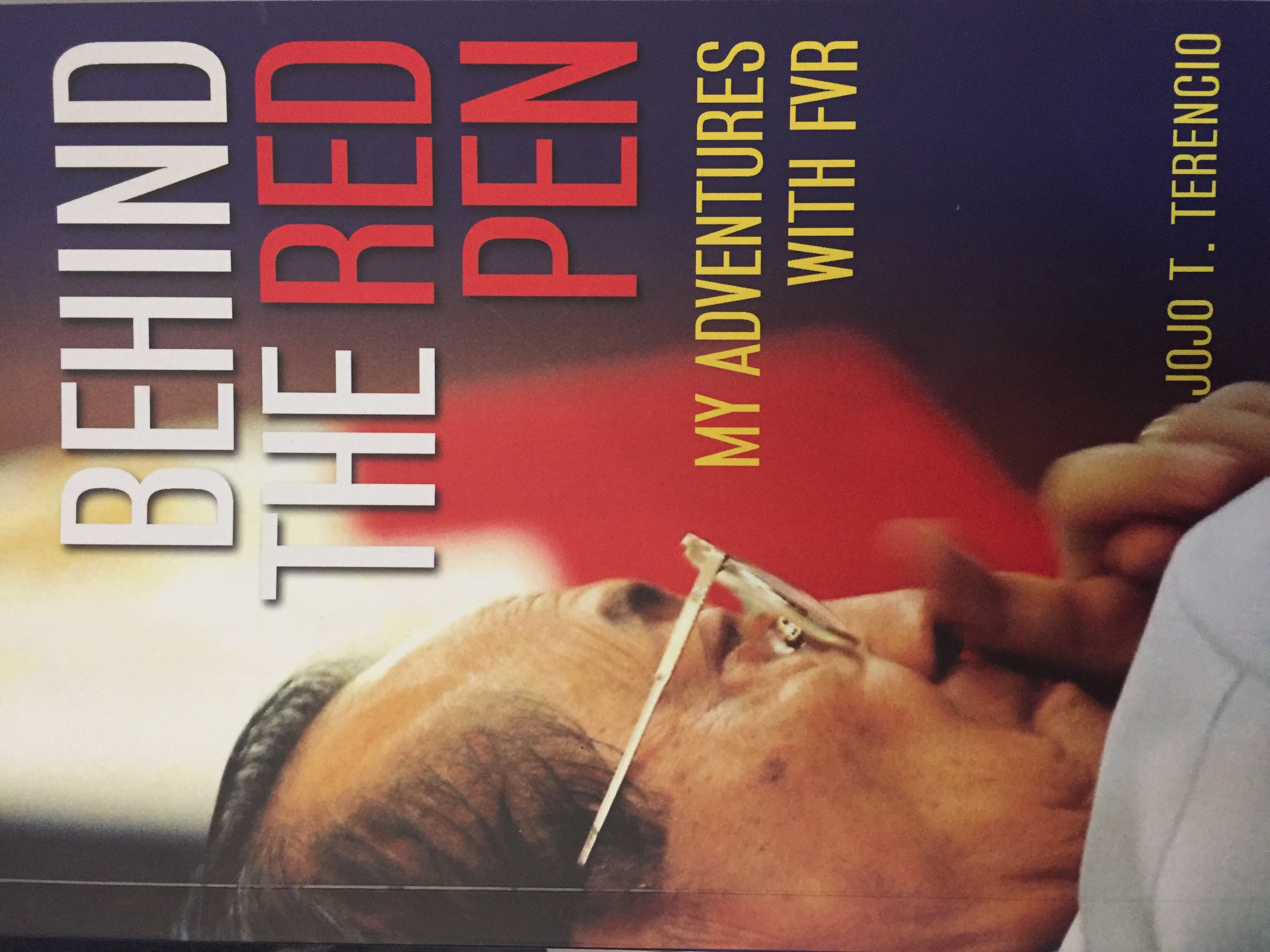 Behind the Red Pen: My Adventures with FVR by Jojo T. Terencio | Goodreads