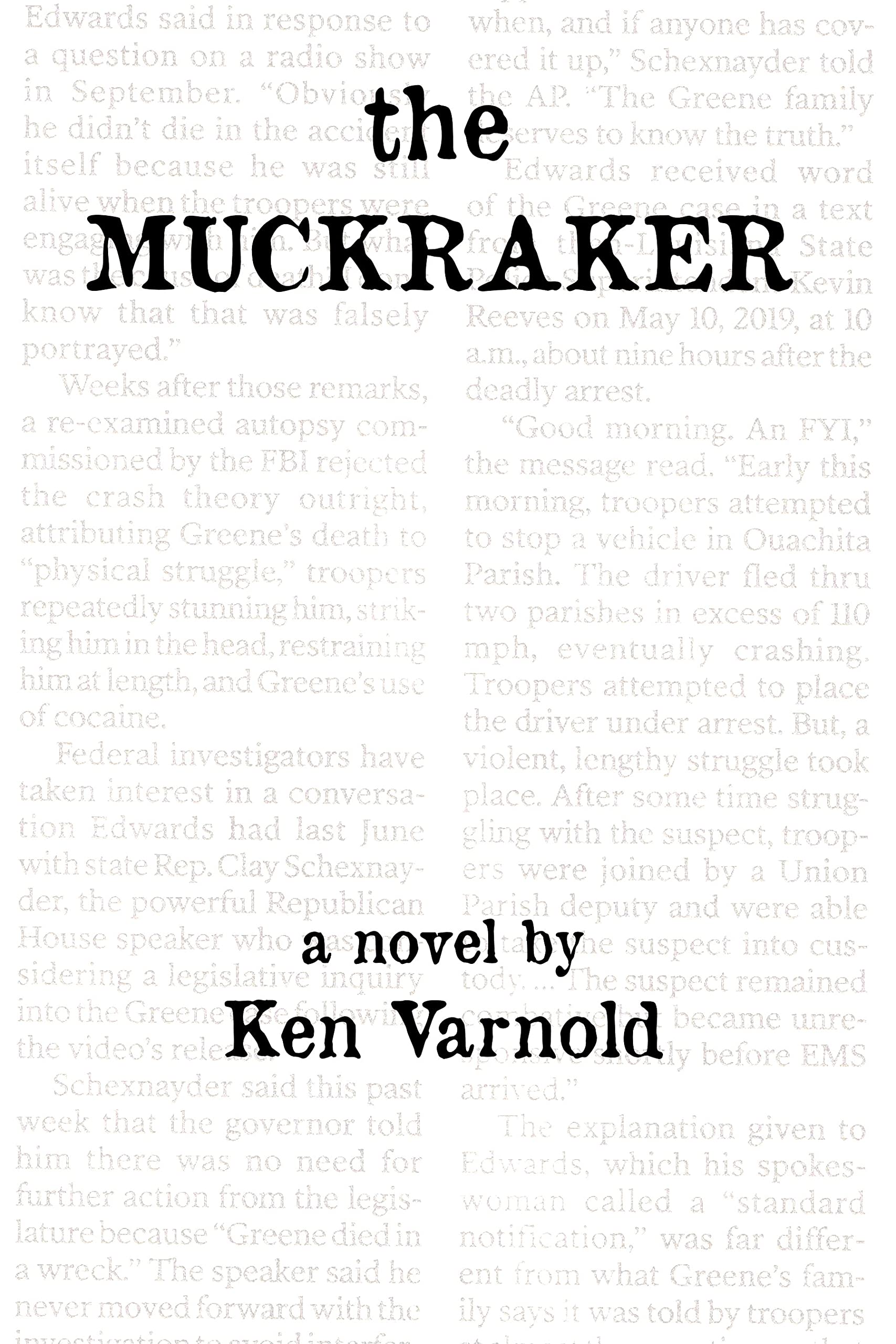 the MUCKRAKER by Ken Varnold | Goodreads