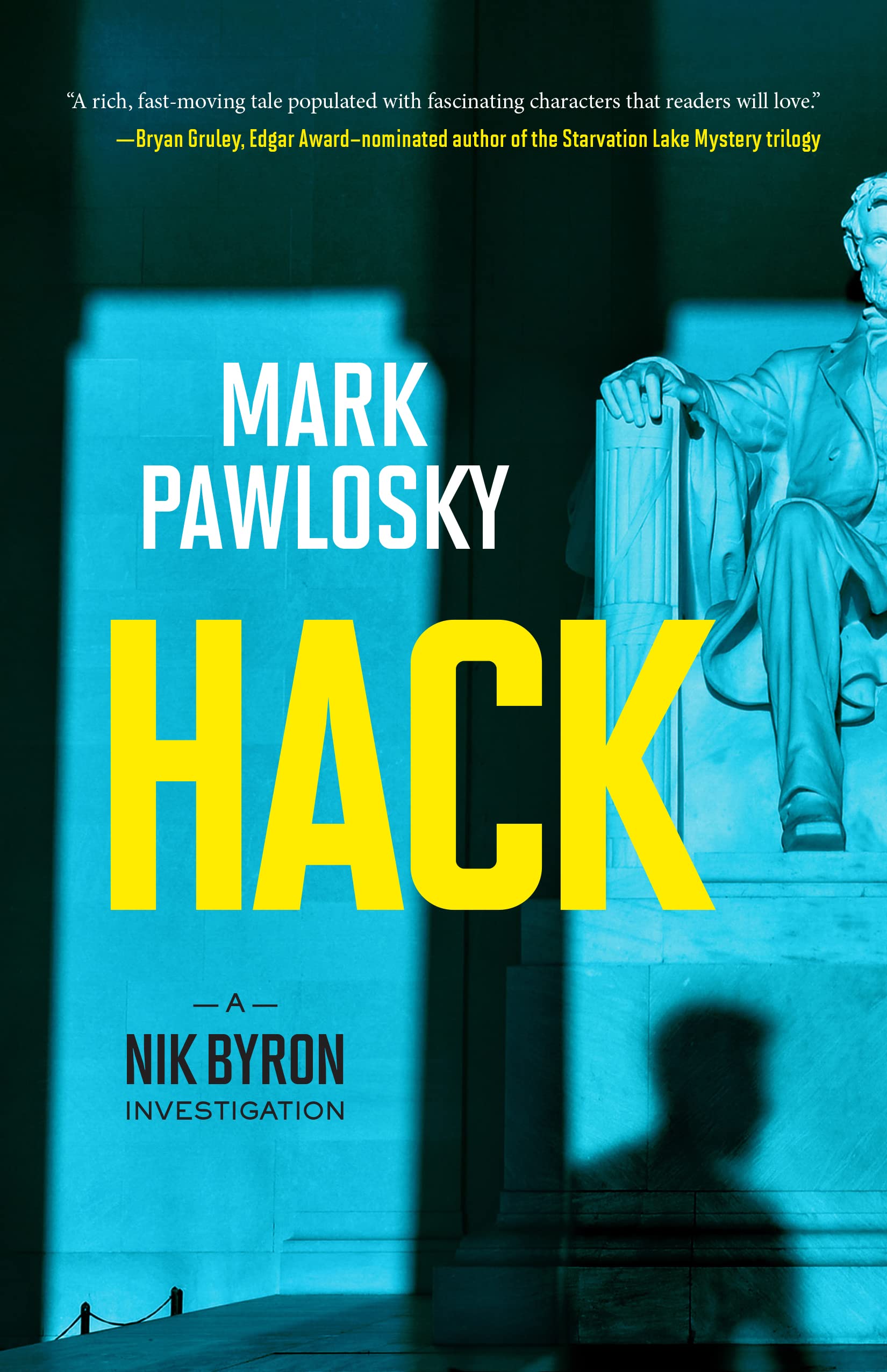 Hack: A Nik Byron Investigation by Mark Pawlosky | Goodreads