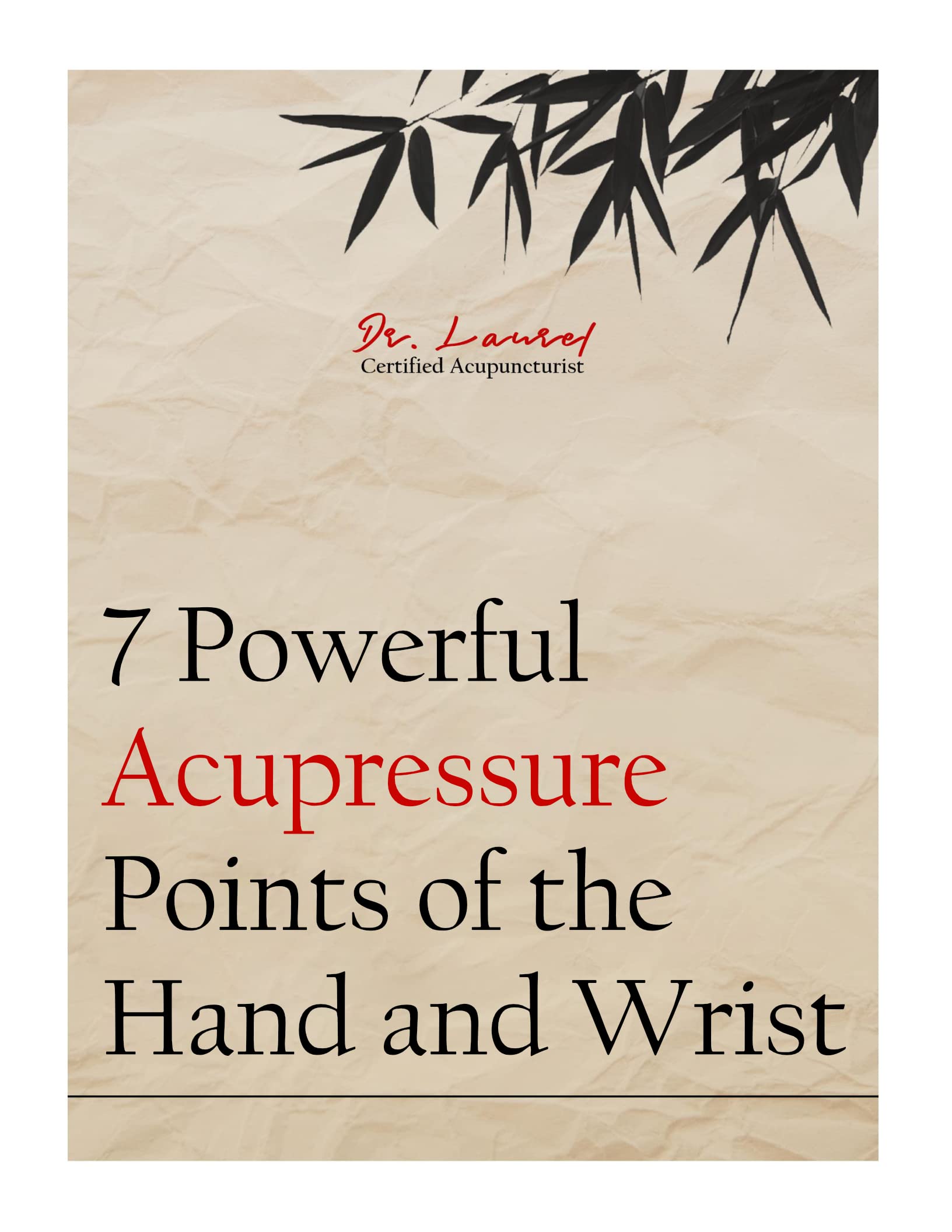 7 Powerful Acupressure Points of the Hand and Wrist by Dr. Laurel Liu ...