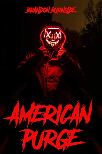 American purge by Brandon Burnside | Goodreads