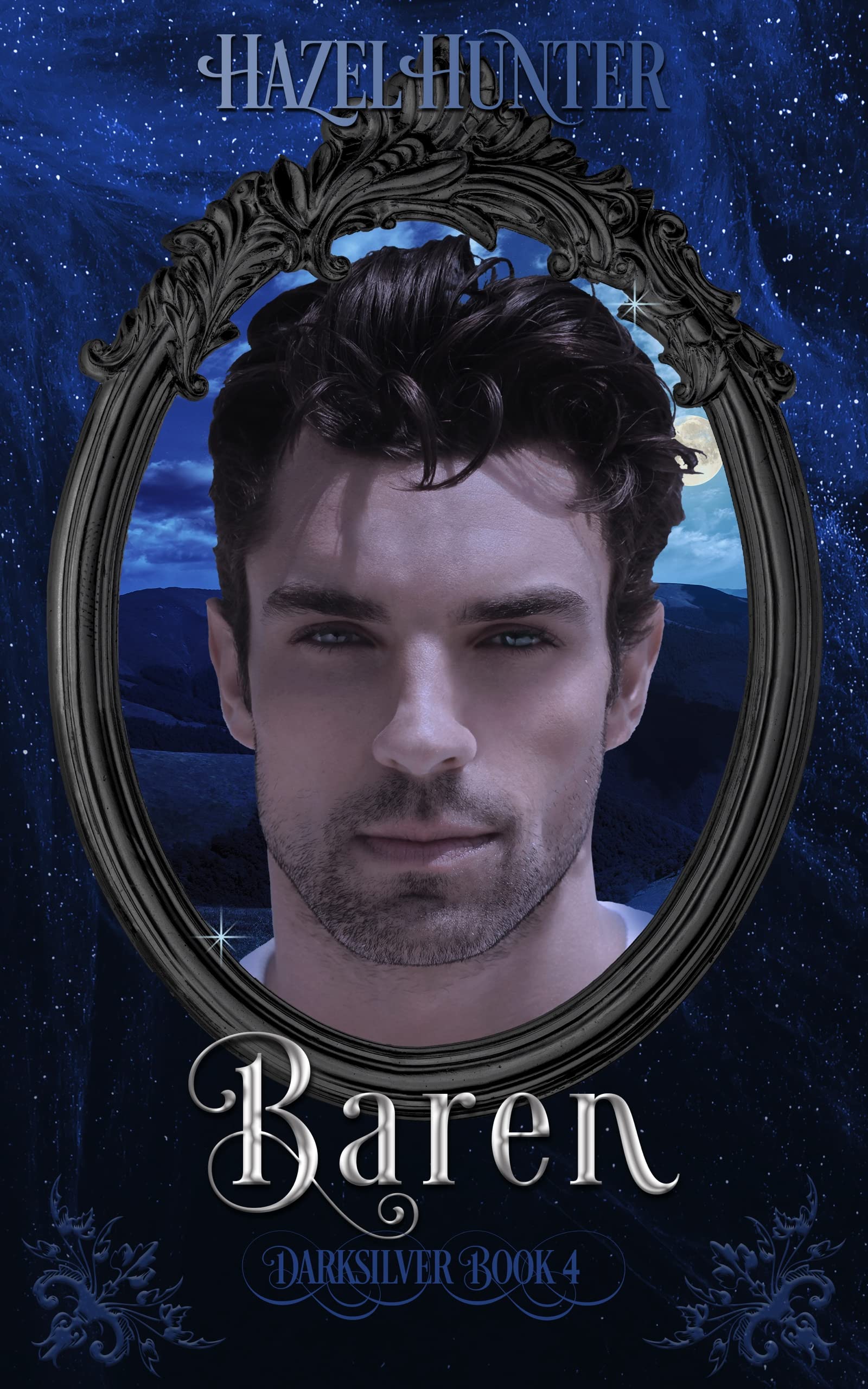 Baren (Darksilver #4) by Hazel Hunter | Goodreads